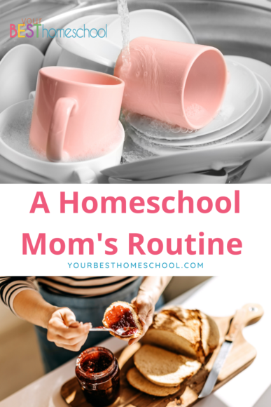 A Homeschool Mom Morning Routine, part two - Your BEST Homeschool