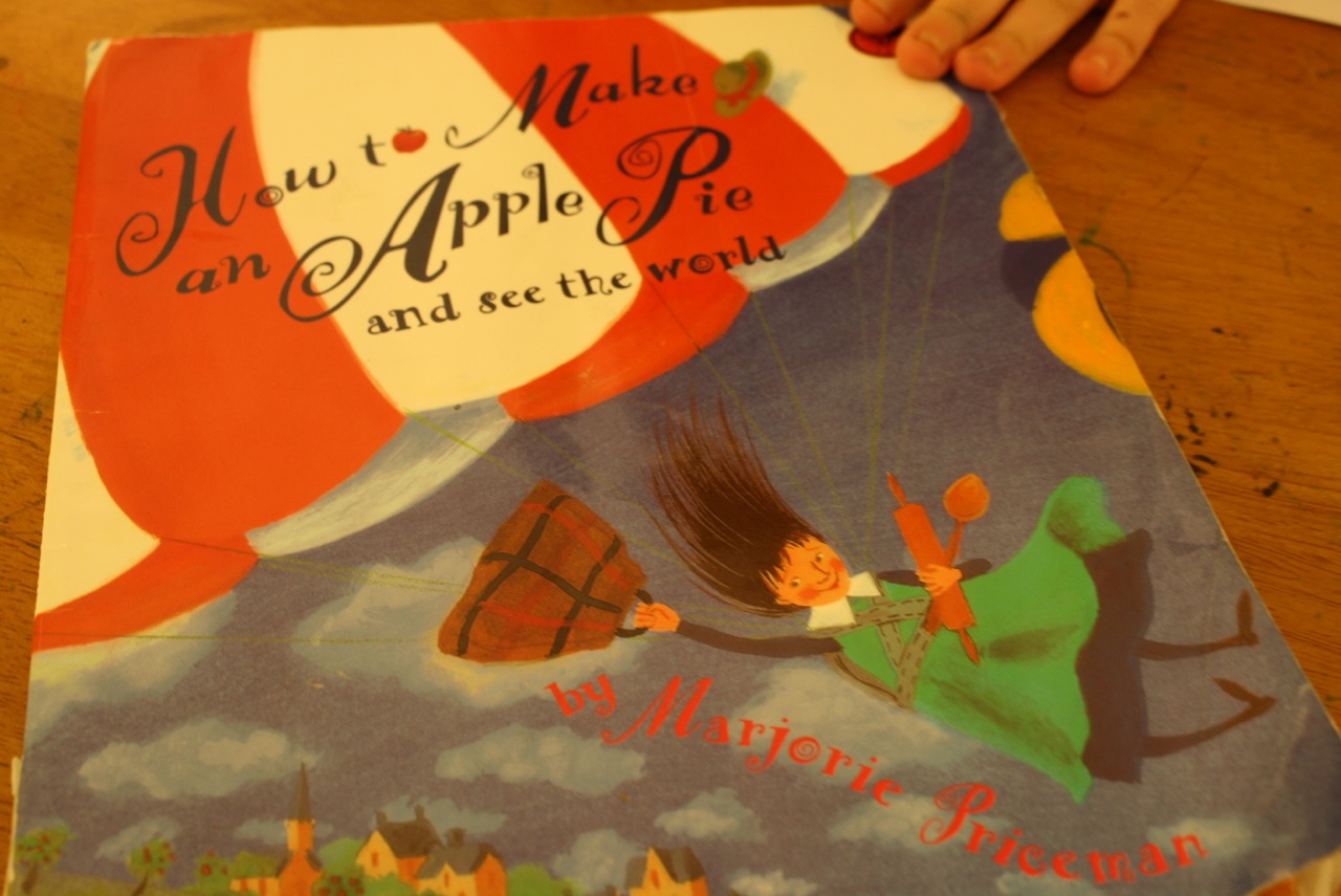 How to Make Nana's Apple Pie and See the World - Your BEST Homeschool
