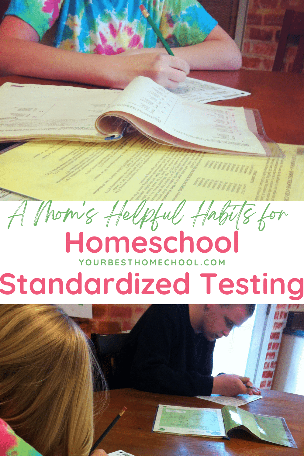 A Mom's Helpful Habits for Homeschool Standardized Testing - Your BEST ...