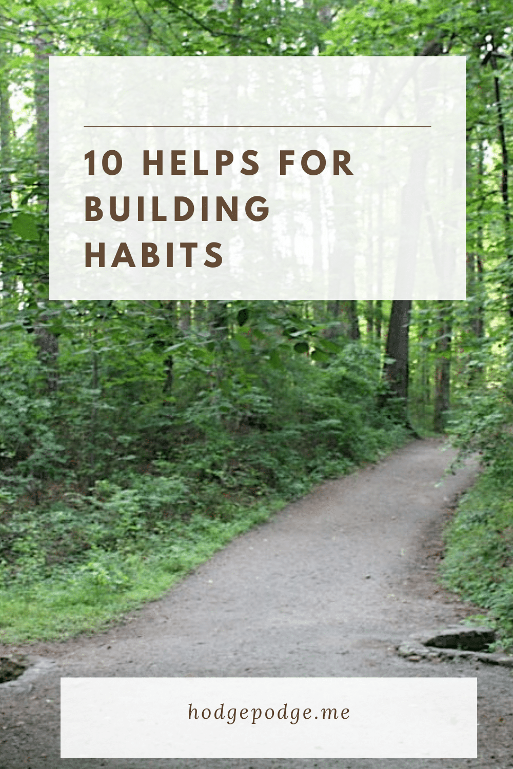 10 Helps for Building Habits - Your BEST Homeschool