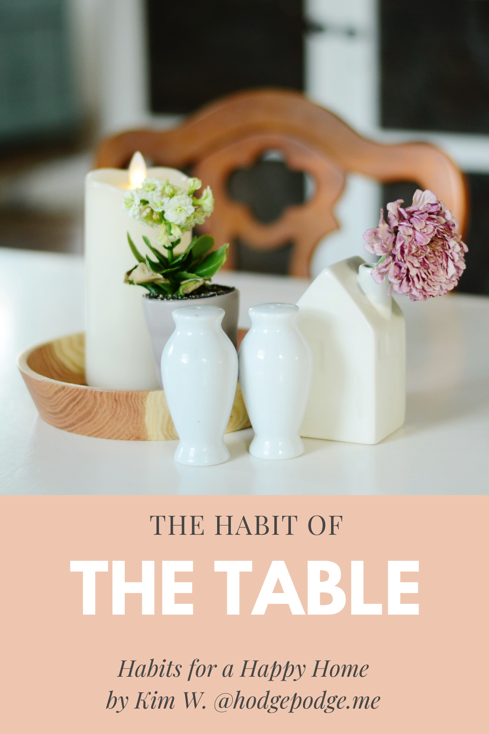The habit of the table - Your BEST Homeschool