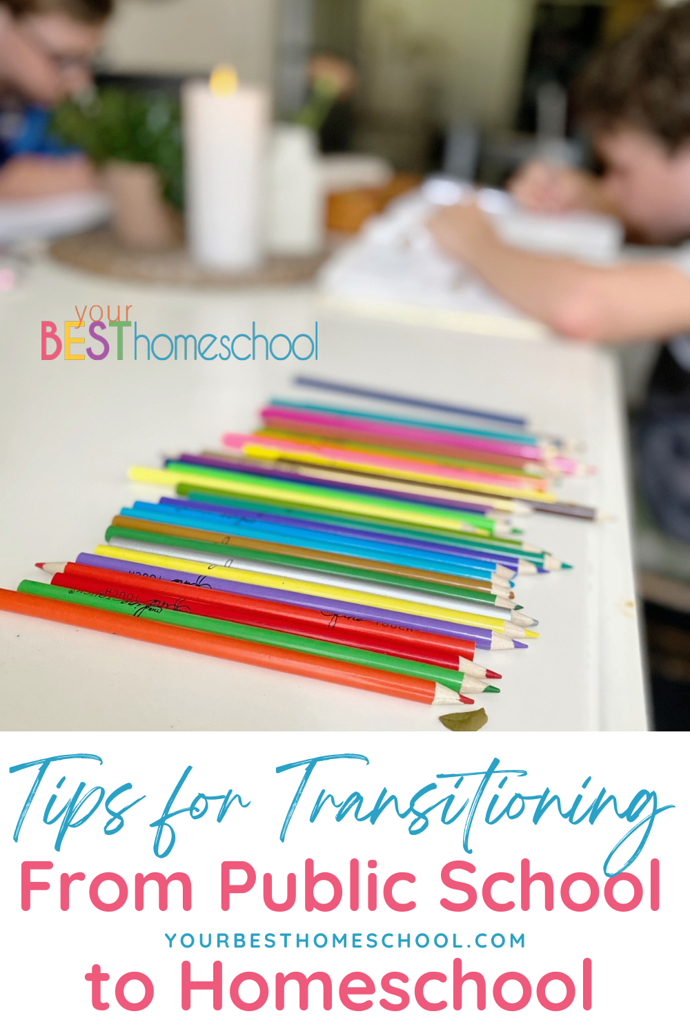 Top Tips For Transitioning From Public School To Homeschool - Your BEST ...
