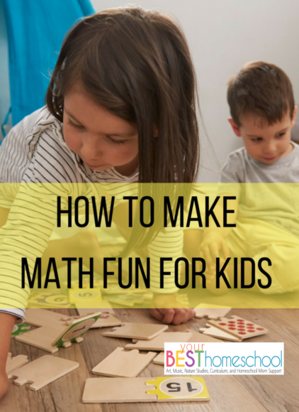 Homeschool Mom Tips: 5 Ways to Make Math Fun for Kids - Your BEST ...