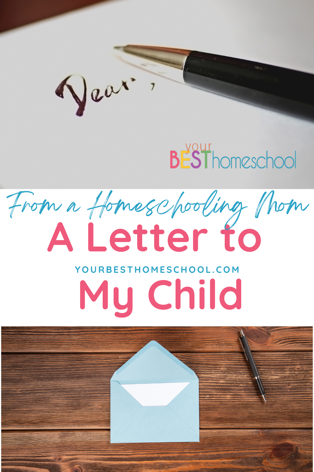 A Letter To My Child From A Homeschooling Mom - Your BEST Homeschool